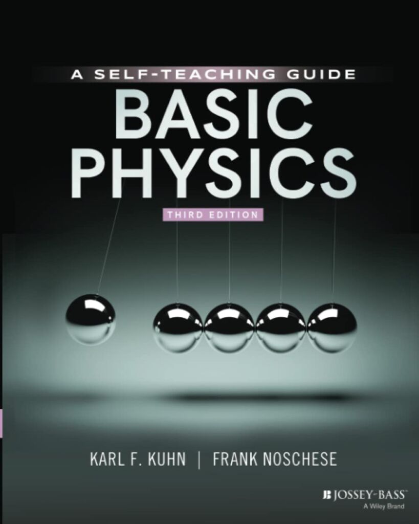 Basic Physics: A Self-Teaching Guide - Mathematics Books