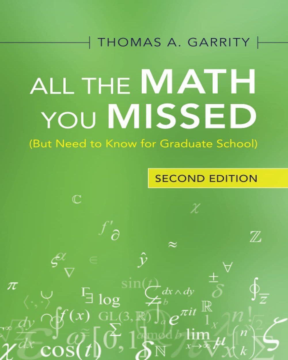 All The Math You Missed But Need To Know For Graduate School All The Math You Missed But Need To Know For Graduate School