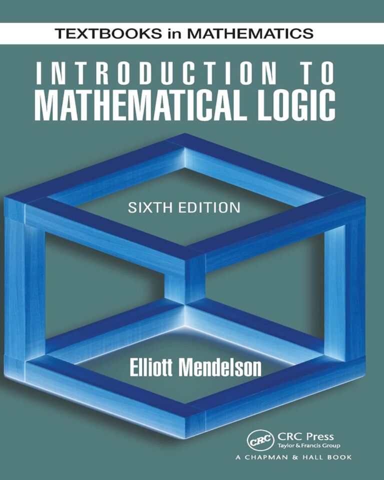 Introduction to Mathematical Logic - Mathematics Books