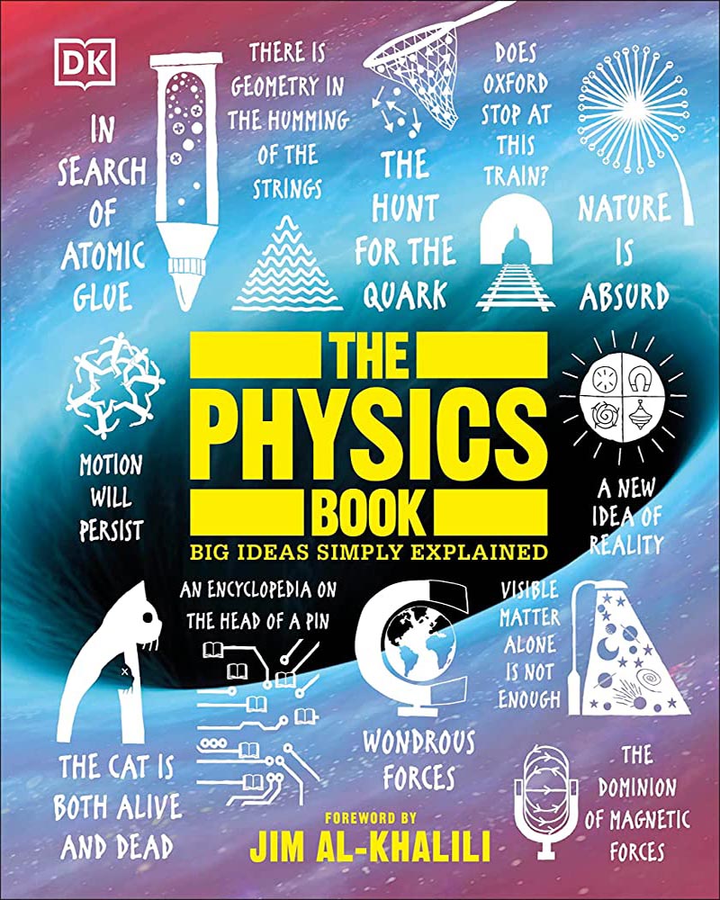 The Physics Book Big Ideas Simply Explained Mathematics Books The Physics Book Big Ideas Simply Explained Mathematics Books
