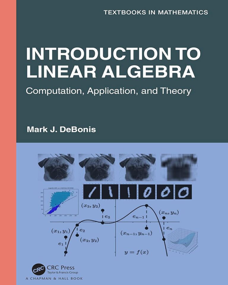 Introduction To Linear Algebra Computation Application And Theory Mathematics Books